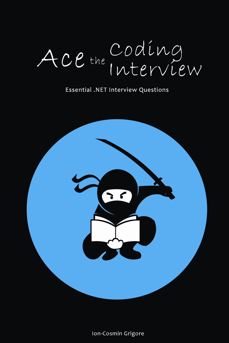 Ace the Coding Interview: Essential .NET Interview Questions | by ...