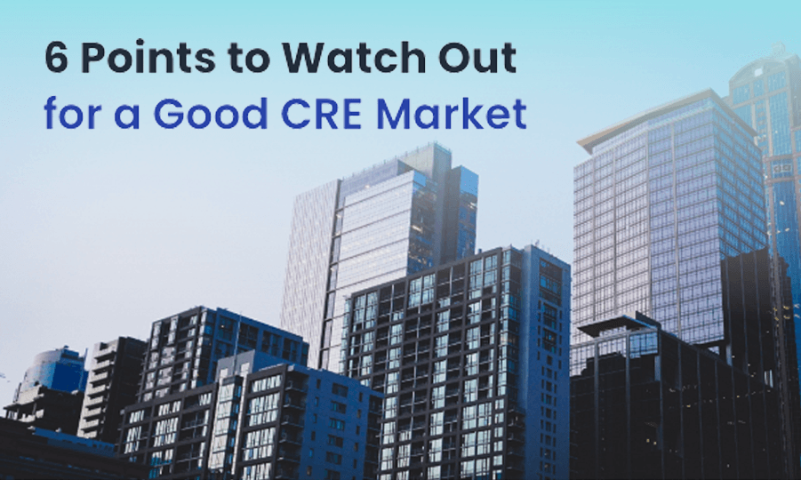 6 Points to Watch Out for a Good CRE Market | by StrataProp | Medium