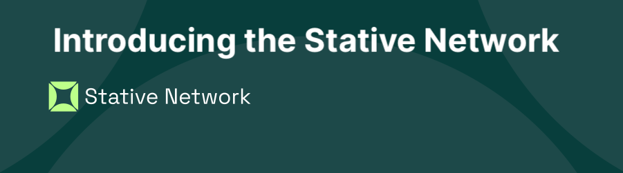 Introducing the Stative Network. Building the base layer for a… | by Stative Network | Medium
