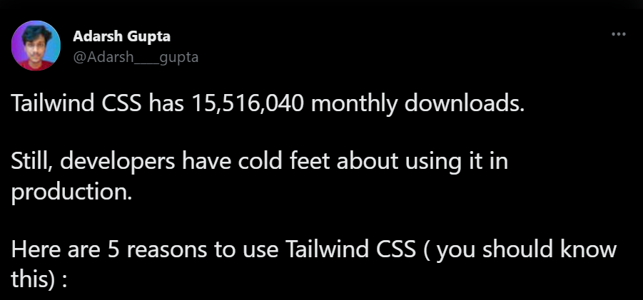 5 Reasons To Use Tailwind Css A Css Framework With 15m Monthly By Adarsh Gupta Medium