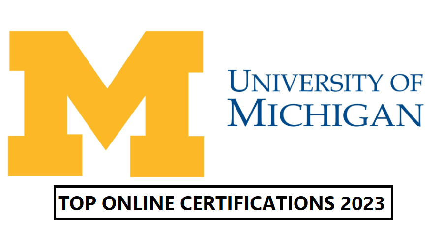 Top Online Courses and Certfications from Michigan University | by ...