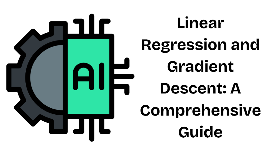 Linear Regression and Gradient Descent: A Comprehensive Guide | by Berk ...