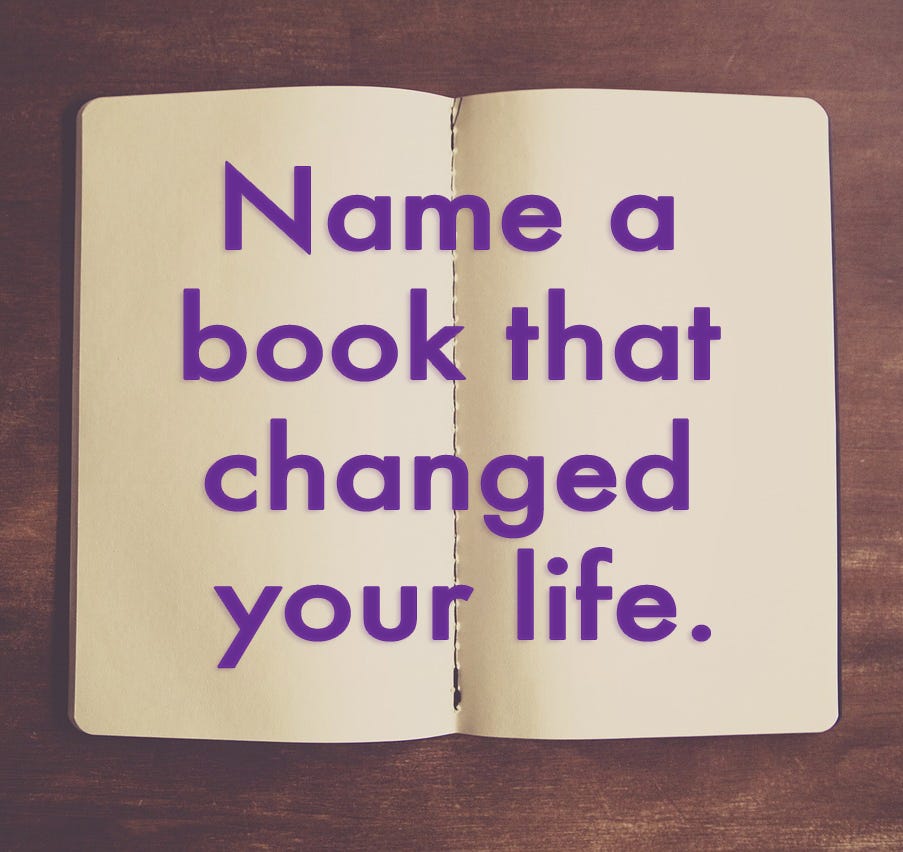 Name A Book That Changed Your Life | by Seize the Torch | Medium