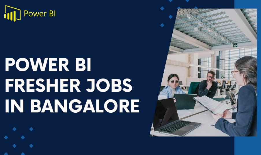 Power BI Fresher Jobs in Bangalore | by Ascent courses | Jul, 2024 | Medium