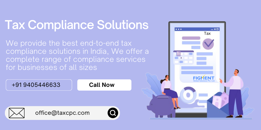 How Tax Compliance Solutions Can Rescue Your Business | by Figment global | Jan, 2024 | Medium