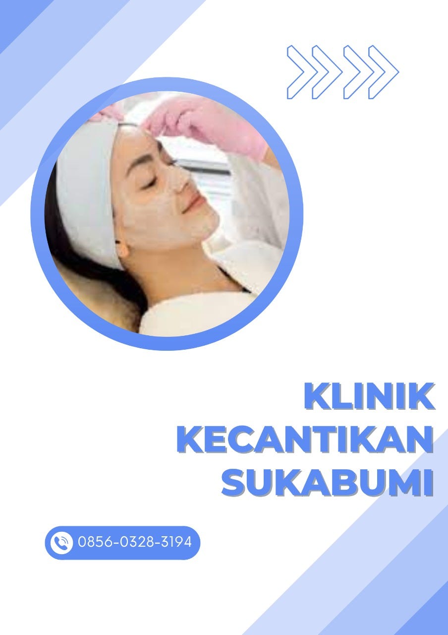 Perawatan Facial Di Rumah Wilayah Sukabumi, Call 0856–0328–3194 | by ...