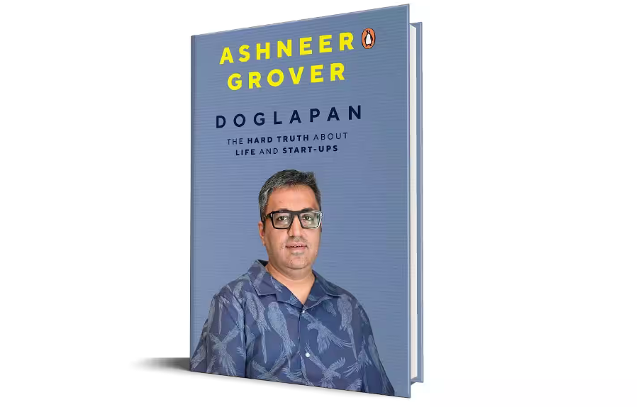 Doglapan: The Hard Truth about Life and Start-Ups Review: Ashneer ...
