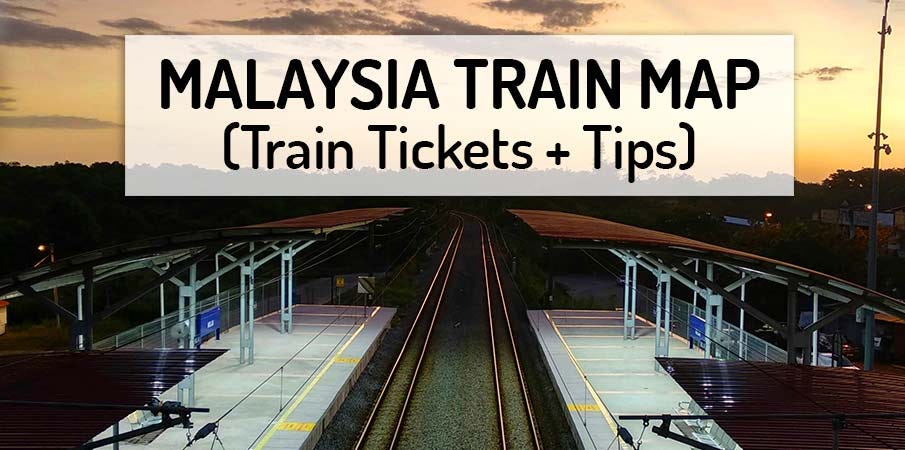 MALAYSIA TRAIN MAP — Tickets + Tips ☀️ | Medium