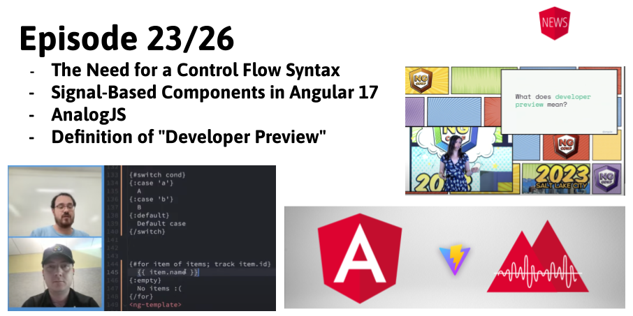 Episode 23/26: New Control Flow, Angular 17, AnalogJS, “Developer Preview” | by ng-news | ng ...