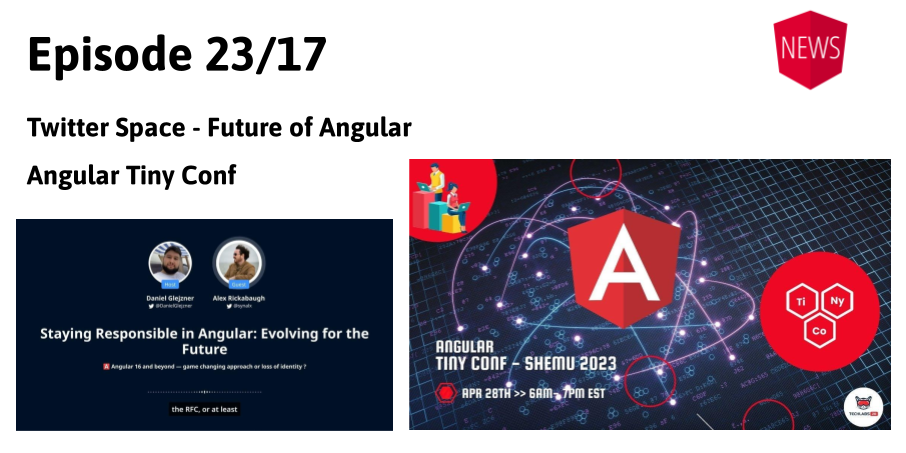Episode 23/17: Twitter Space on the Future of Angular, Tiny Conf | by ... Episode 23/17: Twitter Space on the Future of Angular, Tiny Conf | by ...