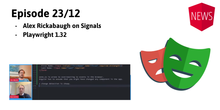 Episode 23/12: Alex Rickabaugh on Signals, Playwright 1.32 | by ng-news ...
