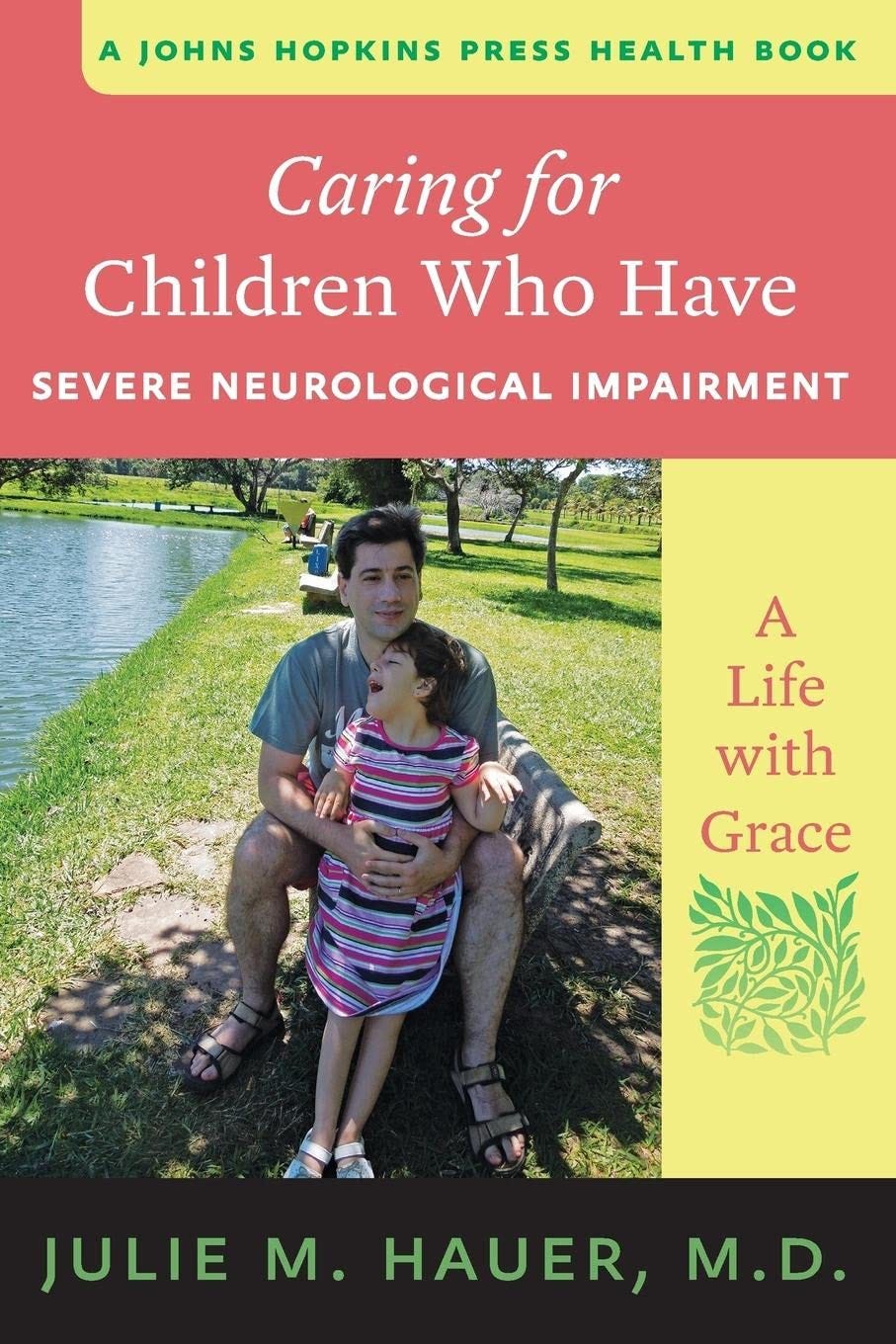 [READ] Caring for Children Who Have Severe Neurological Impairment: A ...