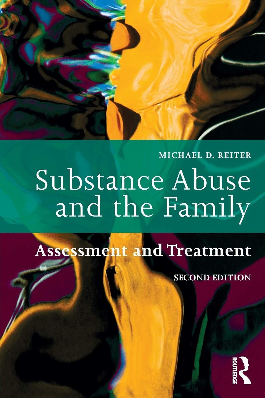 [EBOOK]-Substance Abuse and the Family: Assessment and Treatment | by ...