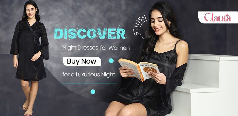 Discover Stylish Night Dresses for Women: Buy Now for a Luxurious Night ...