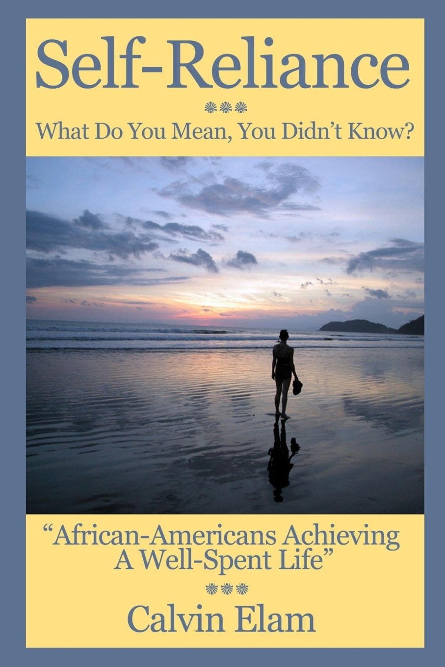 [PDF][BEST]} Self Reliance — What Do Mean You Didn’t Know?: African ...
