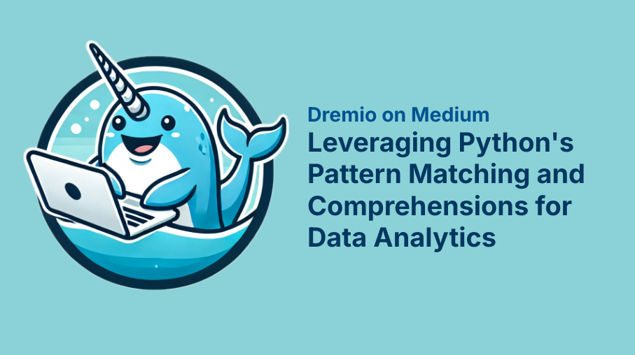 Leveraging Python’s Pattern Matching and Comprehensions for Data Analytics | by Alex Merced ...