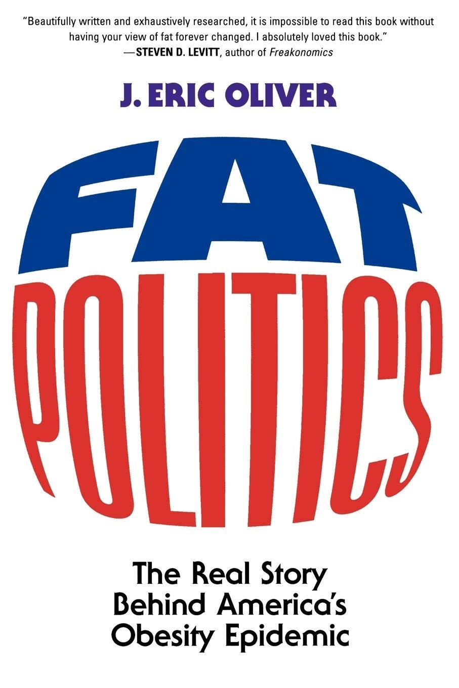[DOWNLOAD] Fat Politics: The Real Story behind America’s Obesity ...