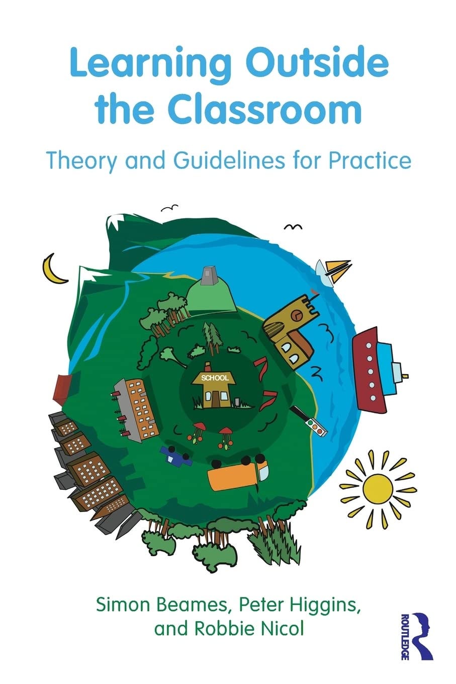 [EBOOK] Learning Outside the Classroom: Theory and Guidelines for ...