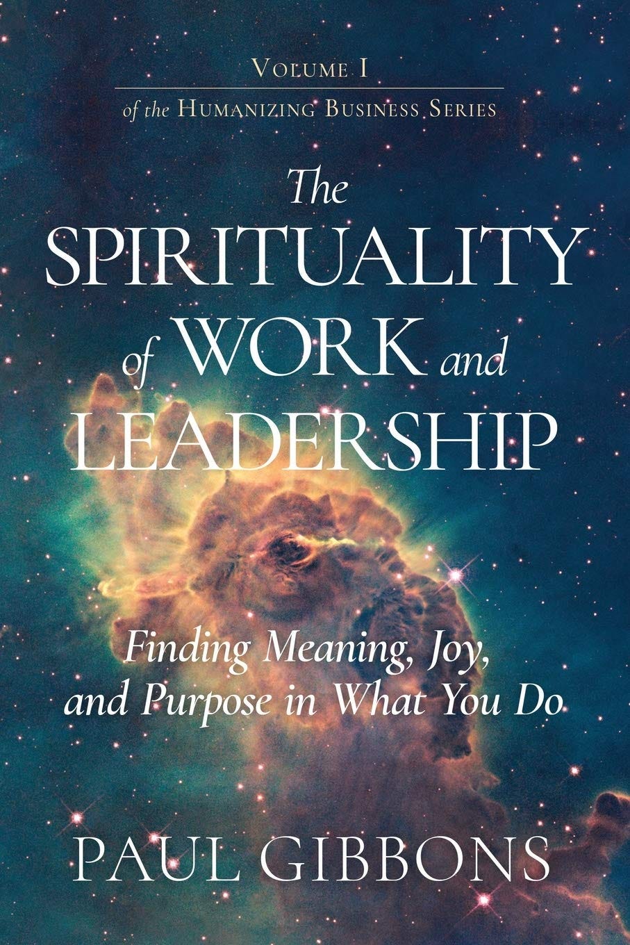 [DOWNLOAD] The Spirituality of Work and Leadership: Finding Meaning ...