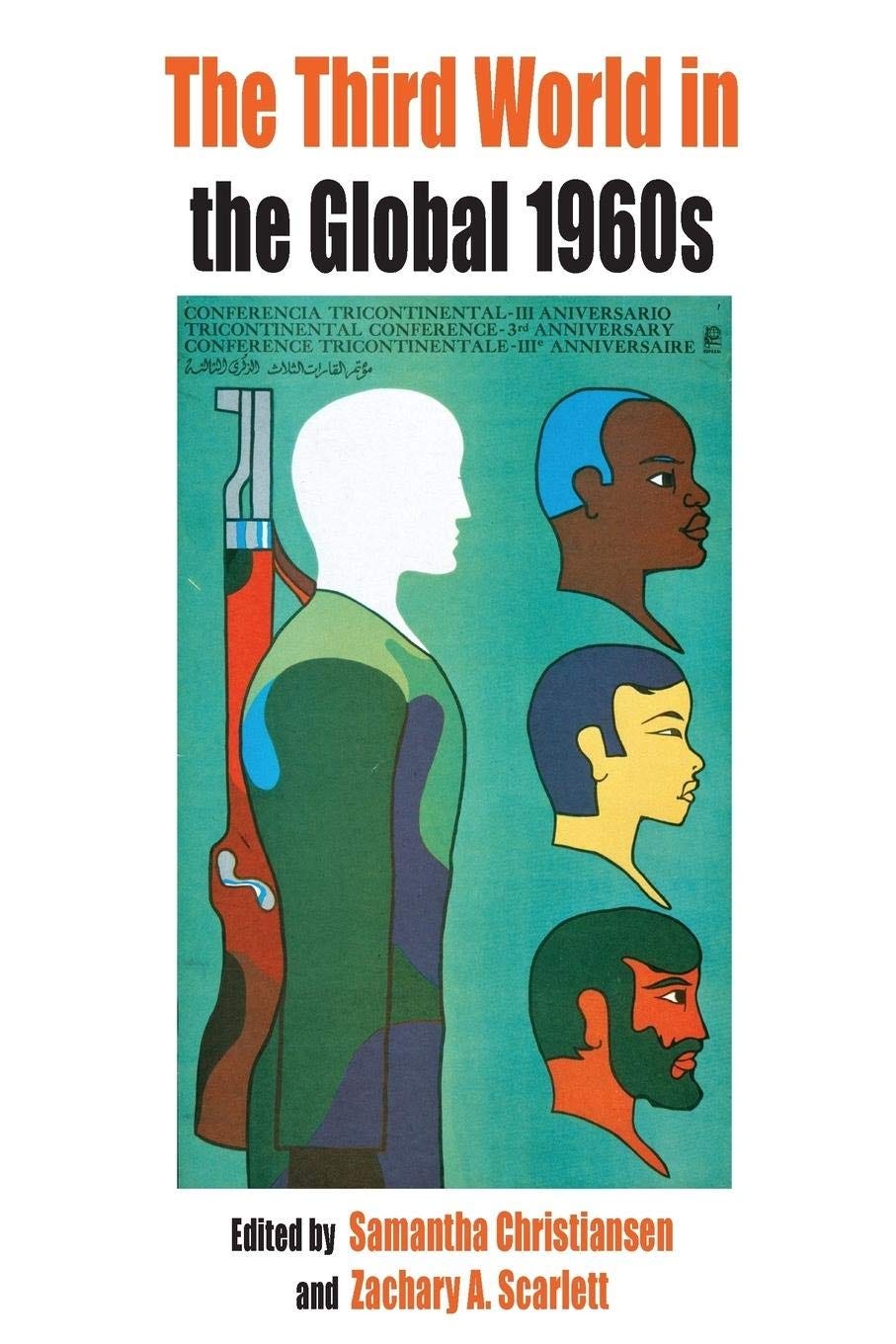 [DOWNLOAD][BEST]} The Third World in the Global 1960s (Protest, Culture ...