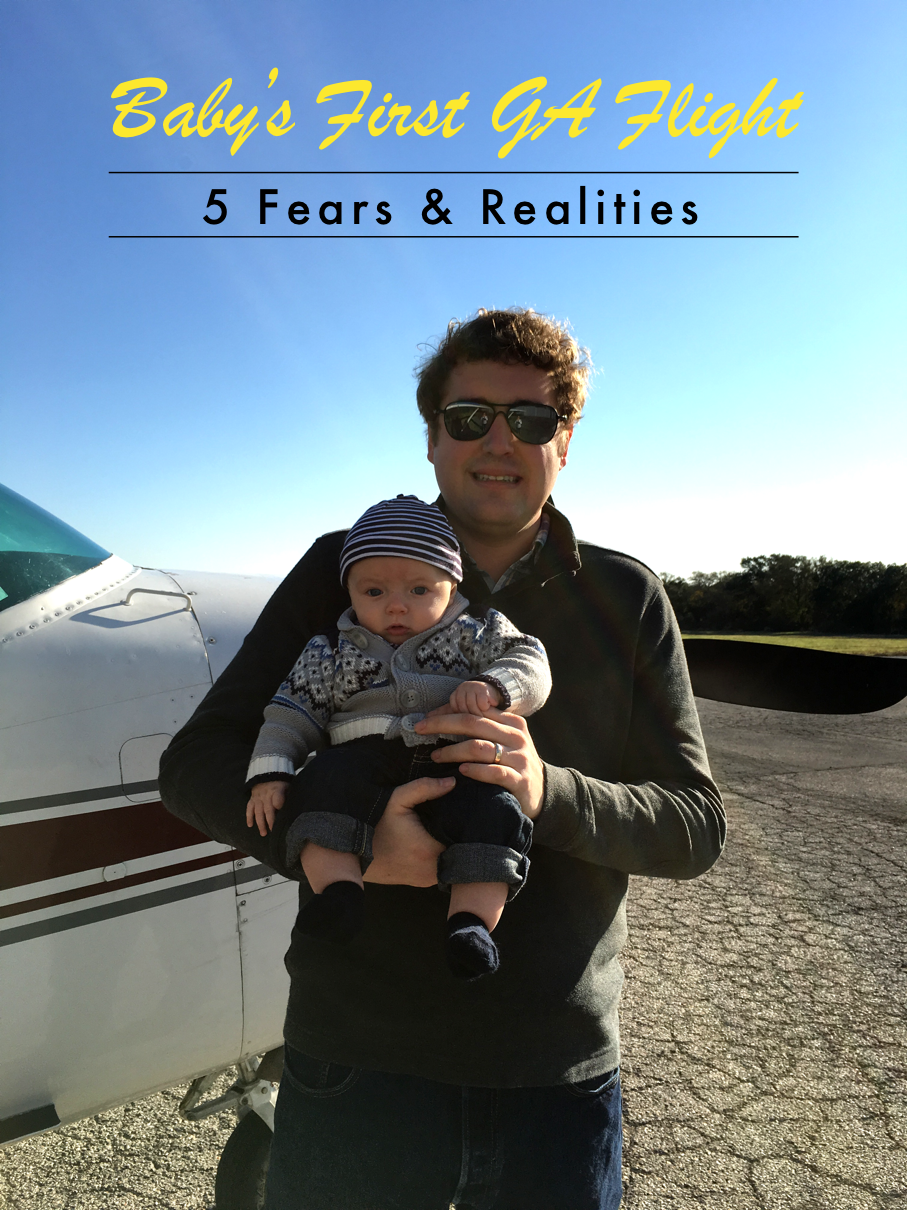 Baby’s First GA Flight — 5 Fears and Realities | by Kelli Johannessen ...
