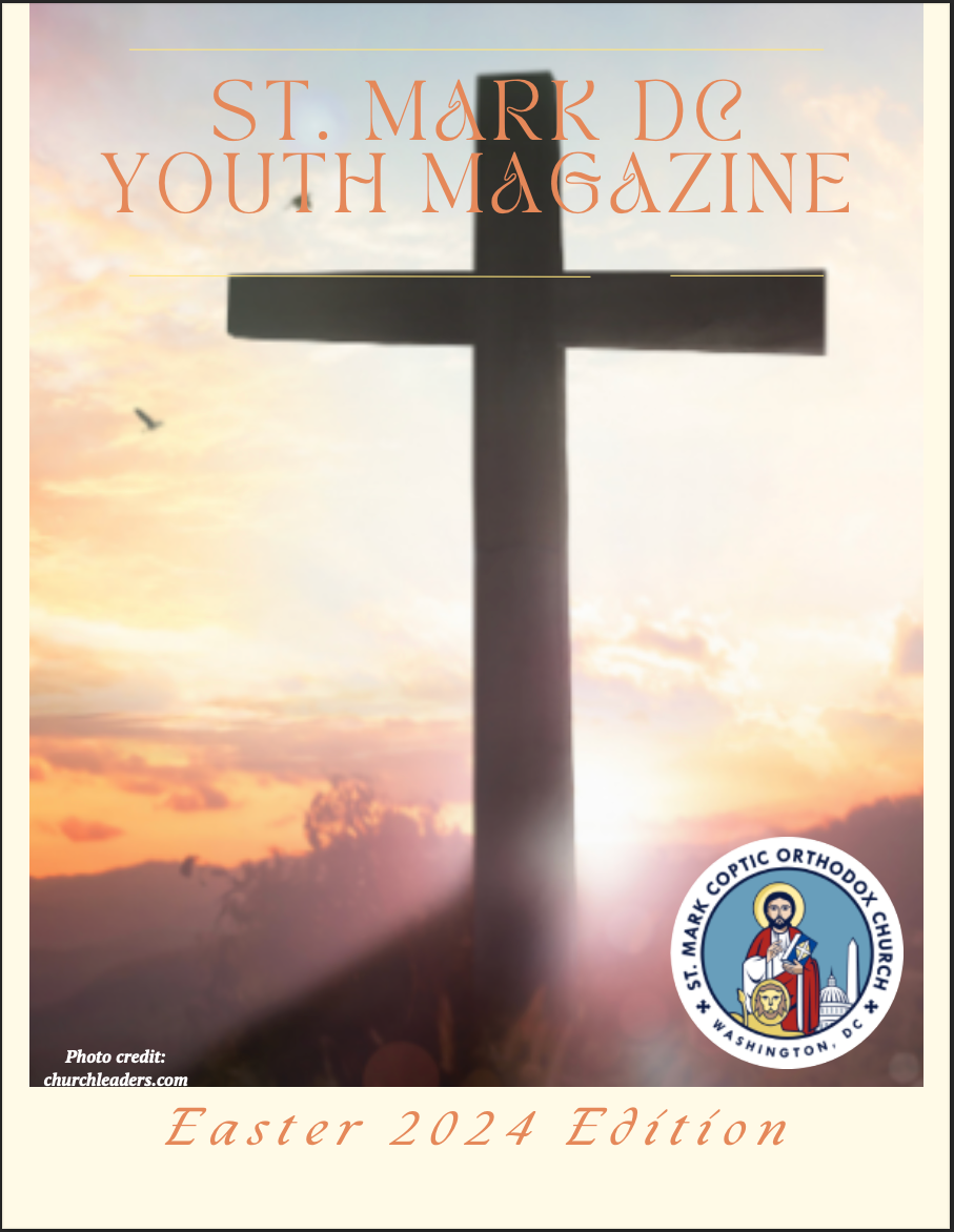Easter 2024 Issue. By: The High school Youth | by St.Mark DC Youth ...