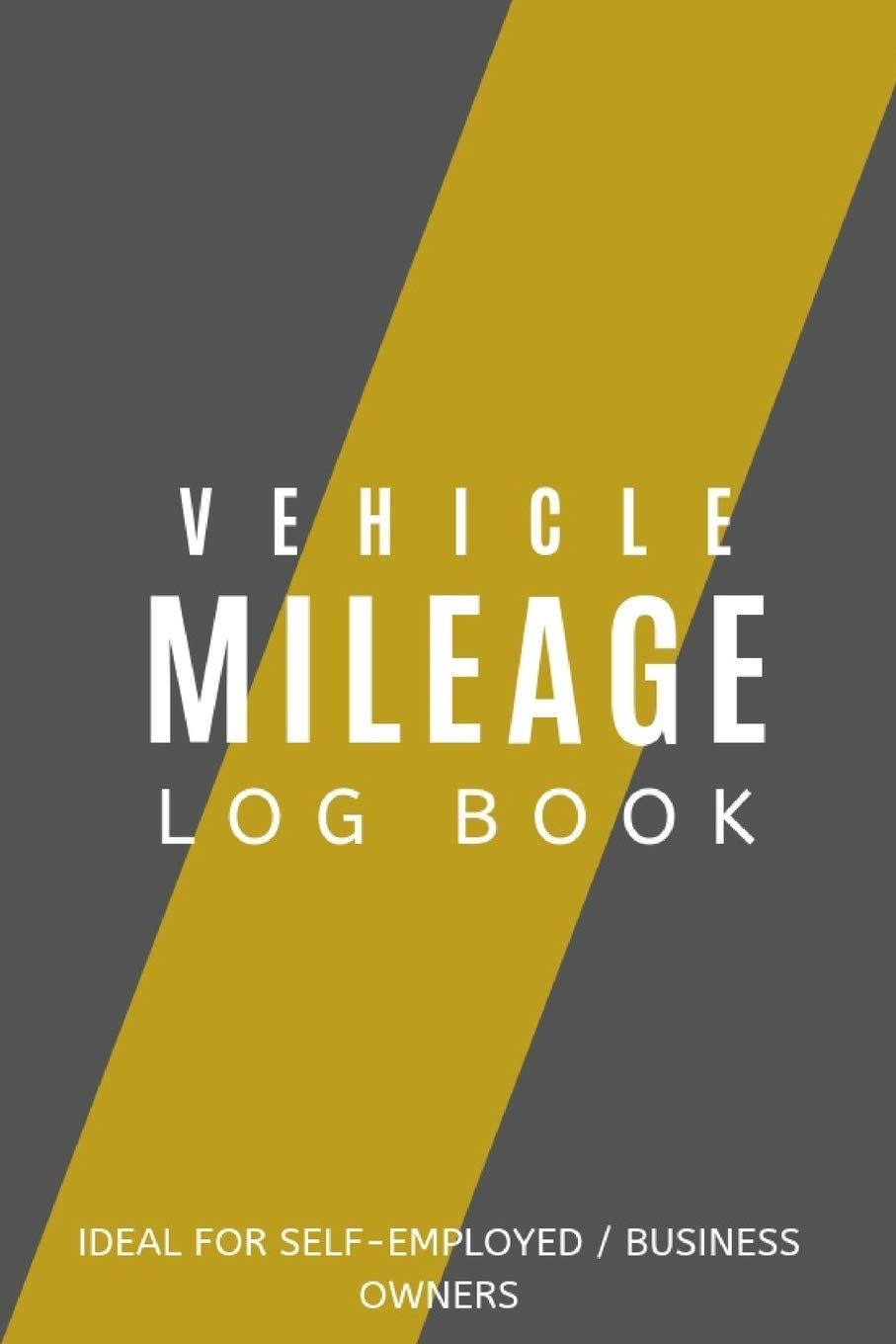 [DOWNLOAD]-Vehicle Mileage Log Book: Ideal for Self-Employed / Buisness ...