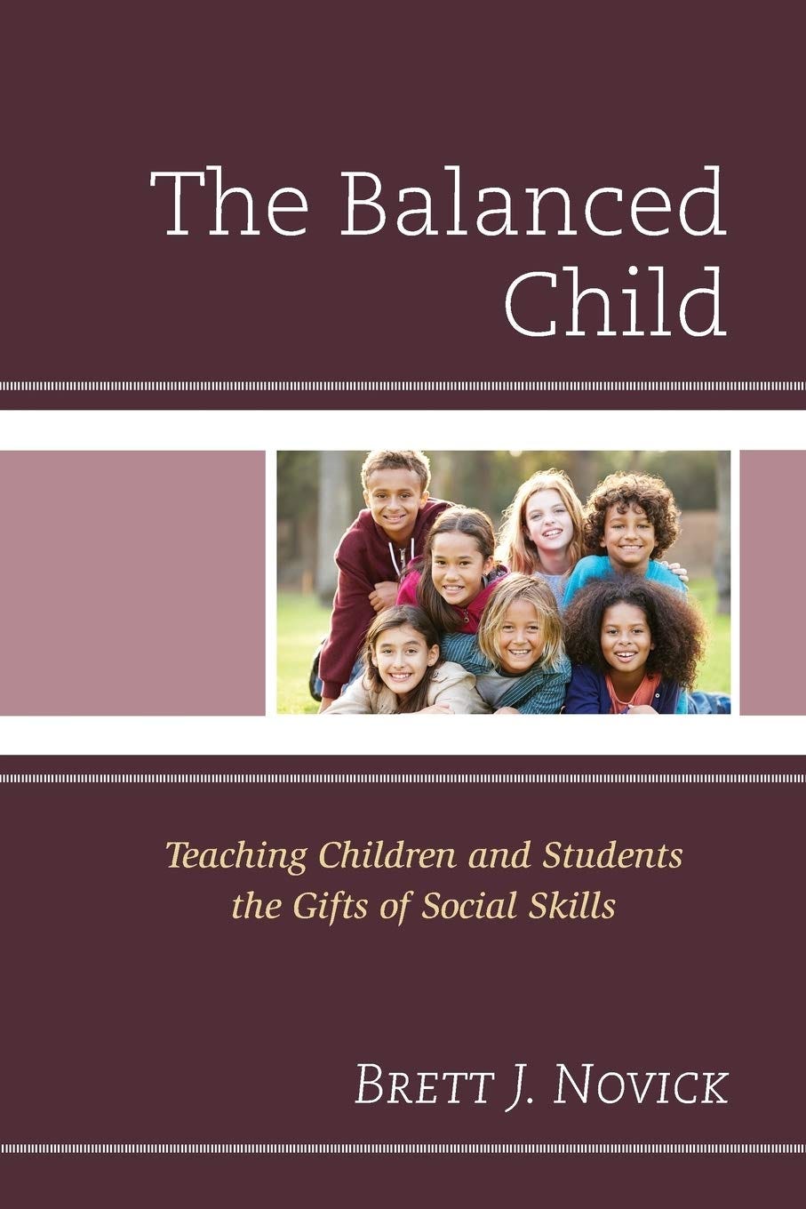[EBOOK] The Balanced Child: Teaching Children and Students the Gifts of ...
