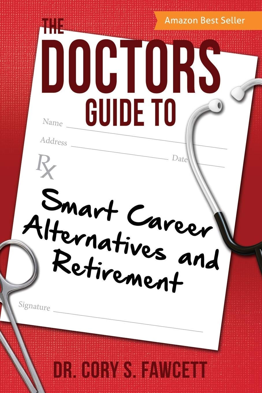 [EPUB[BEST]} The Doctors Guide to Smart Career Alternatives and ...