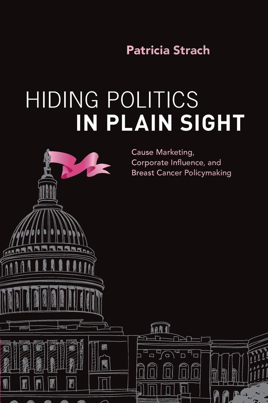 [READ] Hiding Politics in Plain Sight: Cause Marketing, Corporate ...