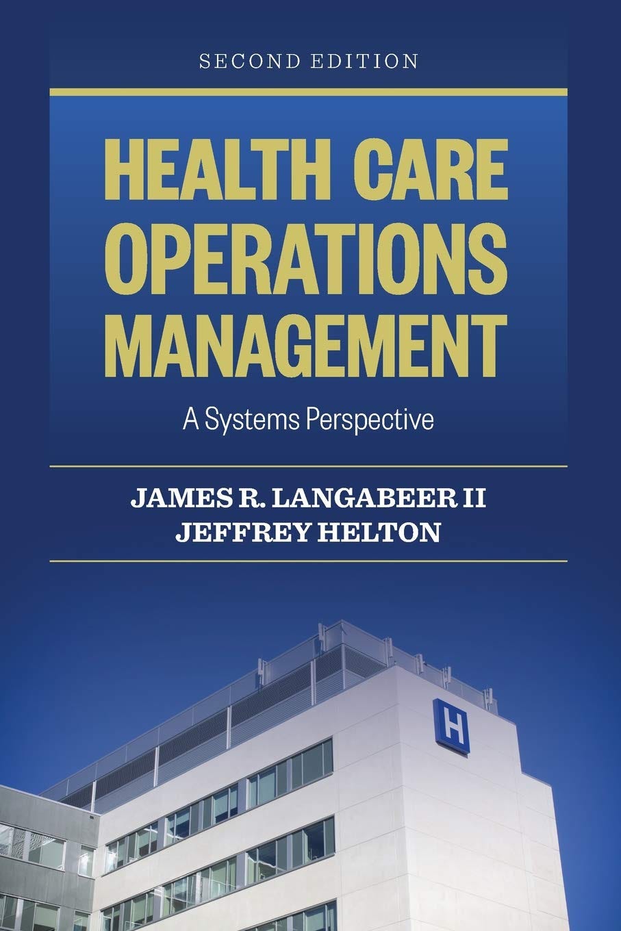 [BOOK] Health Care Operations Management: A Systems Perspective | by ...