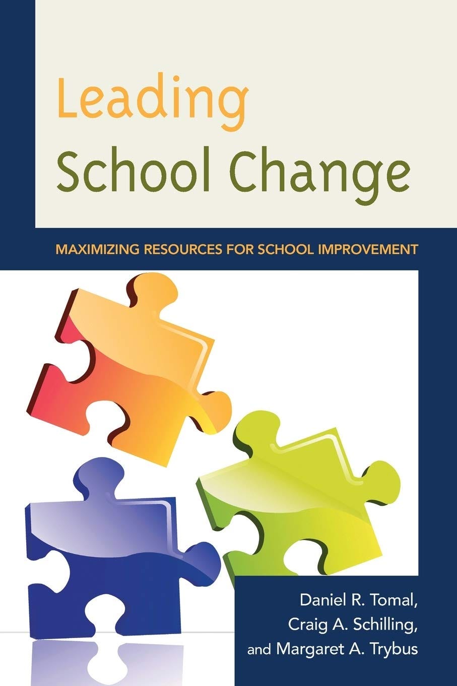 [READ] Leading School Change: Maximizing Resources for School ...