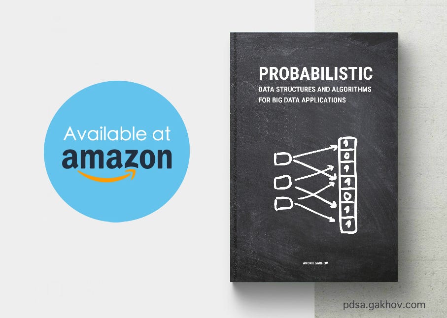 A new book “Probabilistic Data Structures and Algorithms for Big Data Applications” | by Andrii ...