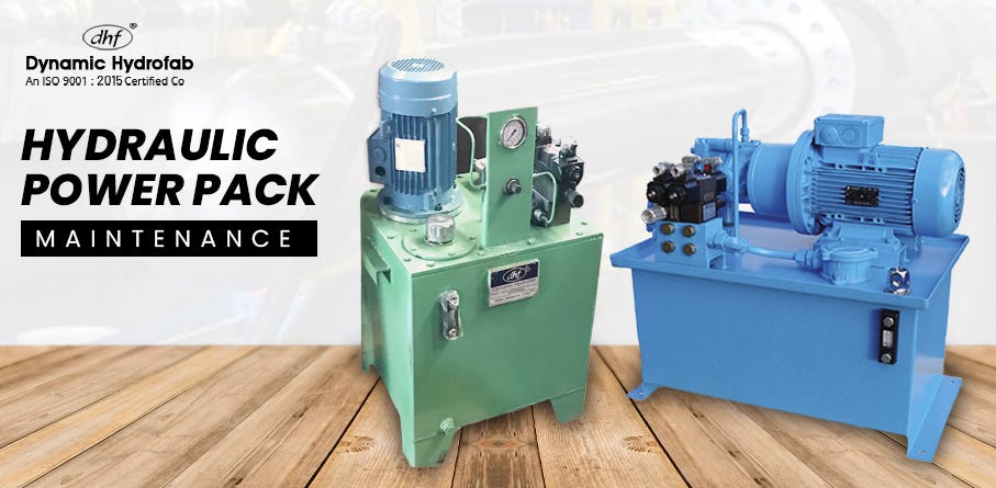 Hydraulic Power Pack Maintenance: Tips for Optimal Performance | by Dynamic Hydrofab | Medium