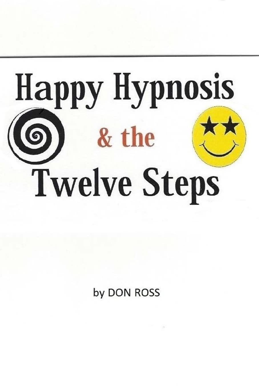 [EPUB]-Happy Hypnosis The 12 Steps: An easier, softer way for all 12 step programs | by ...