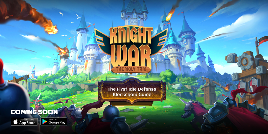 Knight War: The Holy Trio. Today we are going to talk about Knight ...