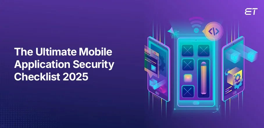 The Must-Have Mobile Application Security Checklist for Your Business ...