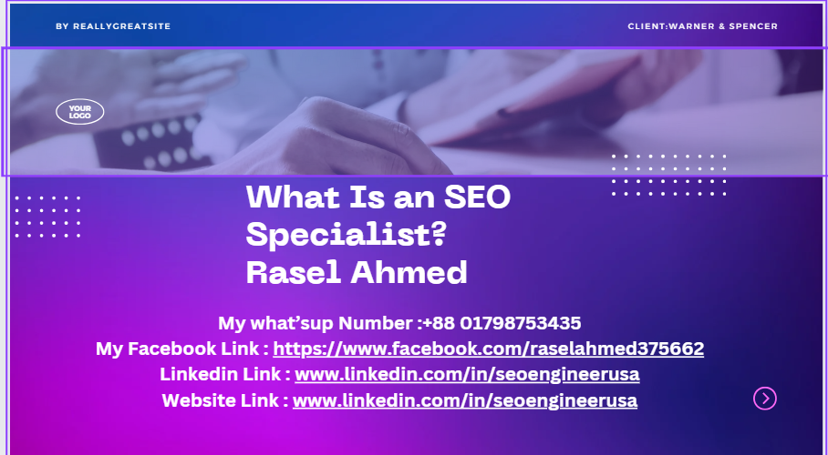 What Is an SEO Specialist?. 1. Introduction | by Rasel Ahmed (Seo Expert) | Aug, 2024 | Medium