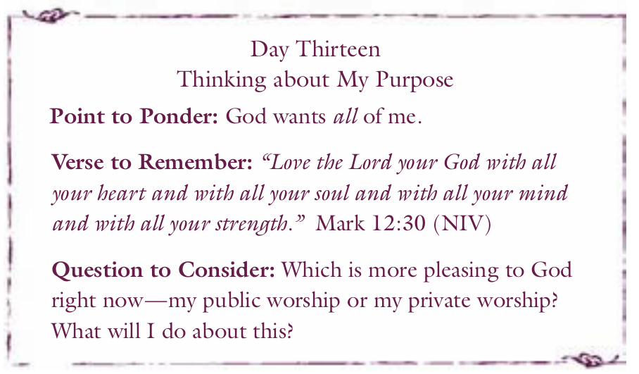 Day 13: Worship That Pleases God. Love the Lord your God with all your ...