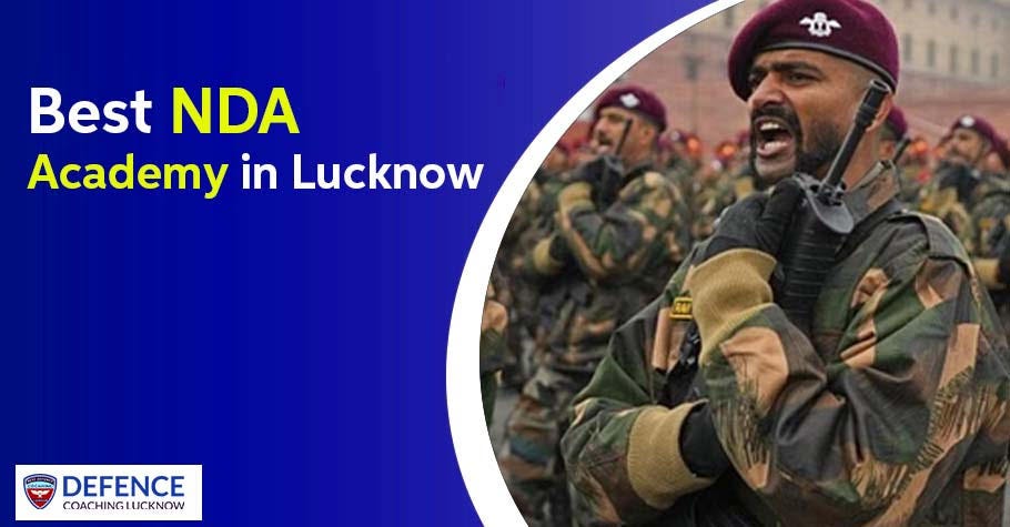 Best NDA Academy in Lucknow. In this guide, we will explore the key ...