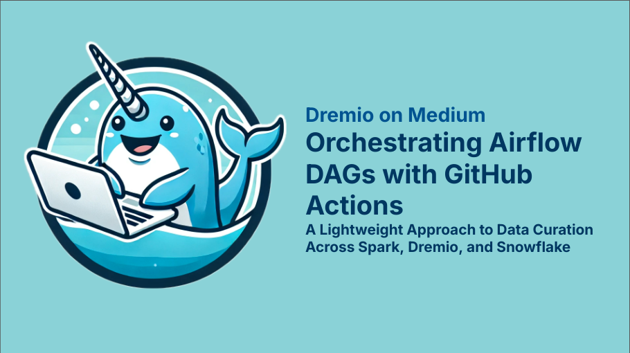 Orchestrating Airflow DAGs with GitHub Actions — A Lightweight Approach to Data Curation Across ...