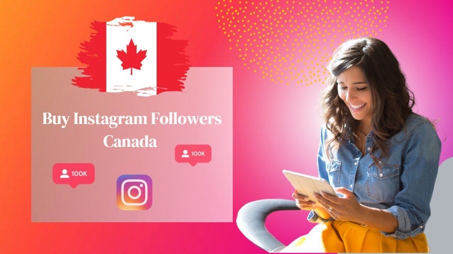 Top Best Site to Buy Instagram Followers Canada — (Real & Cheap) | Medium