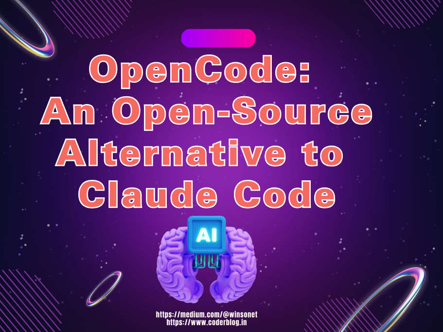 OpenCode: An Open-Source Alternative to Claude Code | by Winson Yau ...