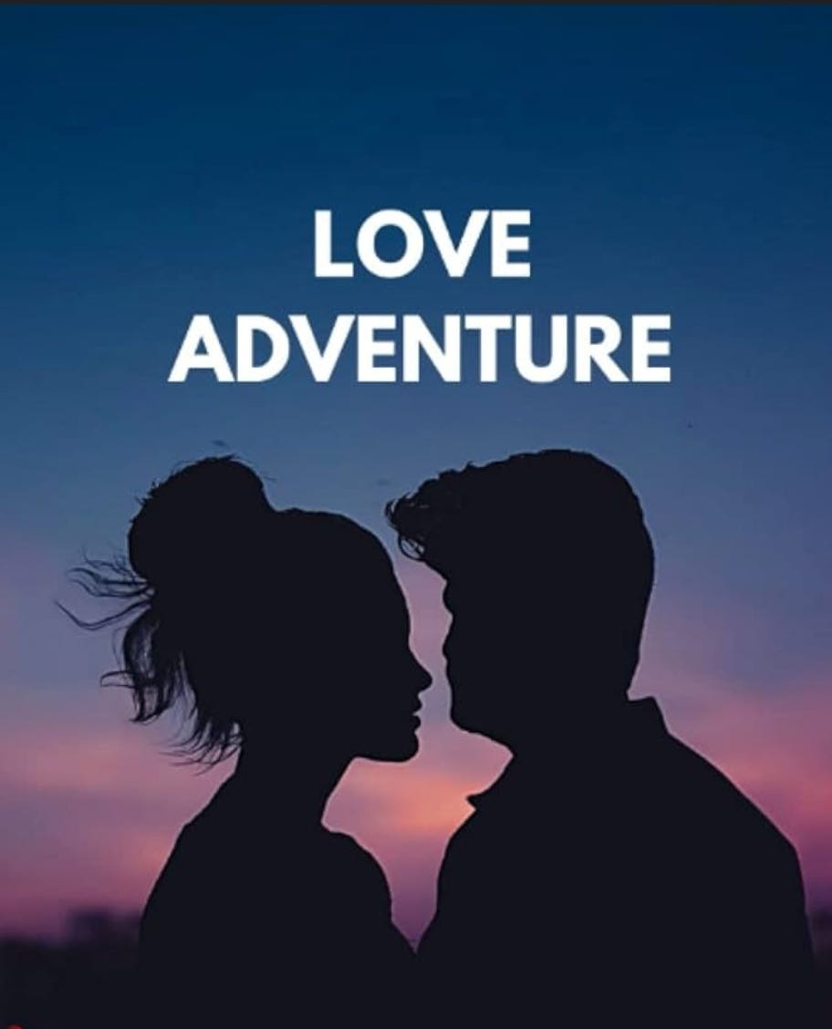 Adventure love... Adventure love | by Deorajvish | Jan, 2025 | Medium