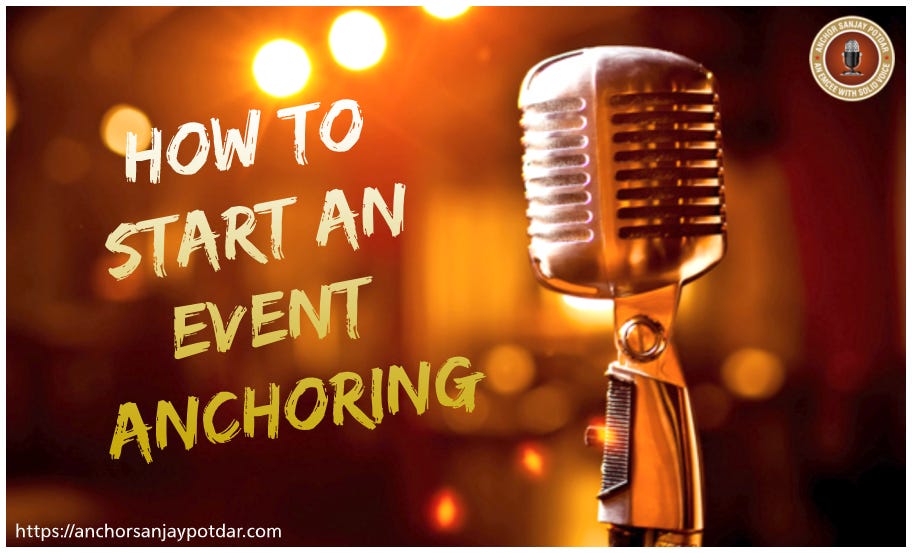 Step by step instructions to start anchoring in an event | by renu das ...