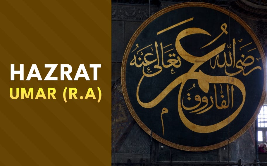 Hazrat Umar (R.A)-Biography, Achievements & Death | Medium