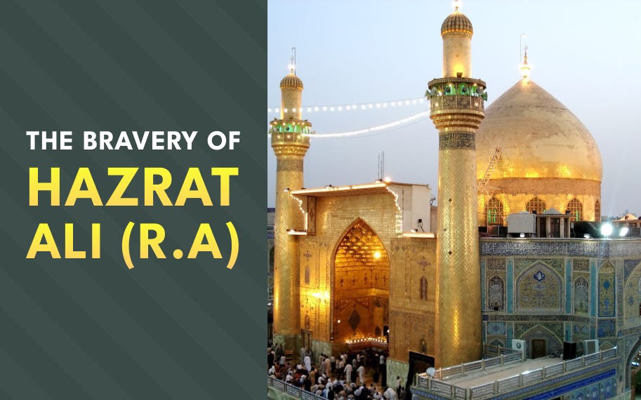 The Bravery of Hazrat Ali (R.A) | Medium