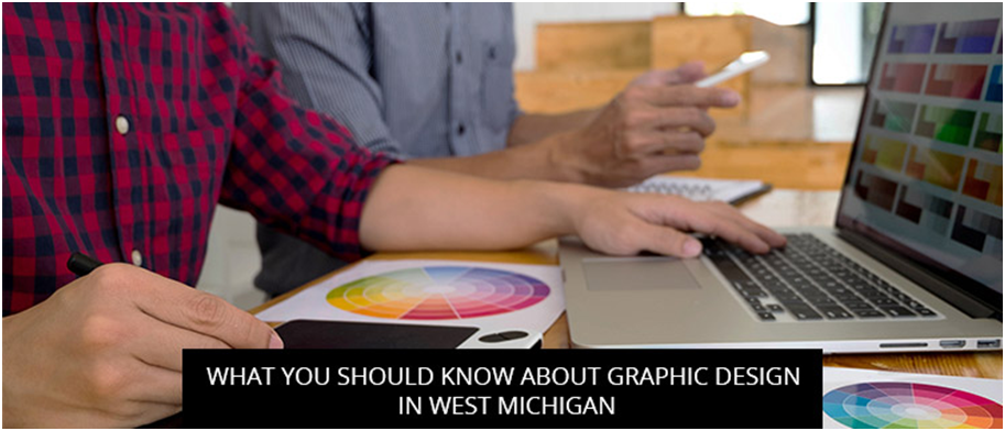 What You Should Know About Graphic Design In West Michigan | by Dnsigns ...