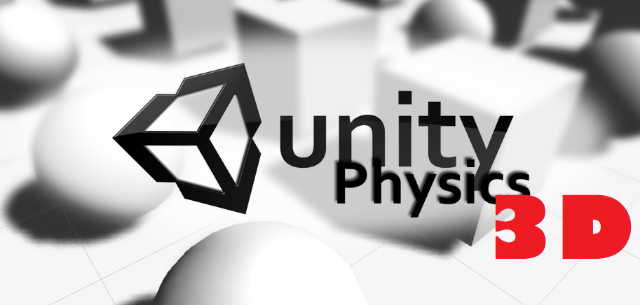 Unity Physics 3D - Eric Young - Medium
