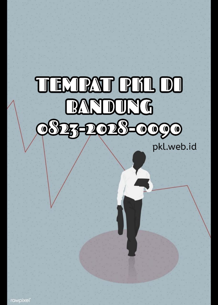 MAGANG! Call: 0823-2028-0090, Magang Perusahaan Bandung Magang ...